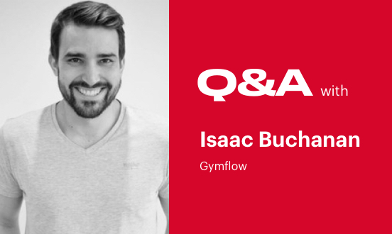 Q&A WITH Isaac Buchanan, Gymflow